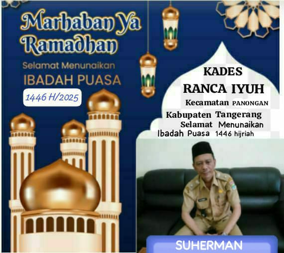 Kades Ranca Iyuh Suherman, Mengucapkan Selamat Menjalankan Ibadah Puasa ...